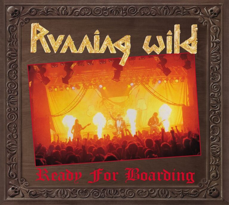 Running Wild "Ready For Boarding / The First Years Of Piracy"